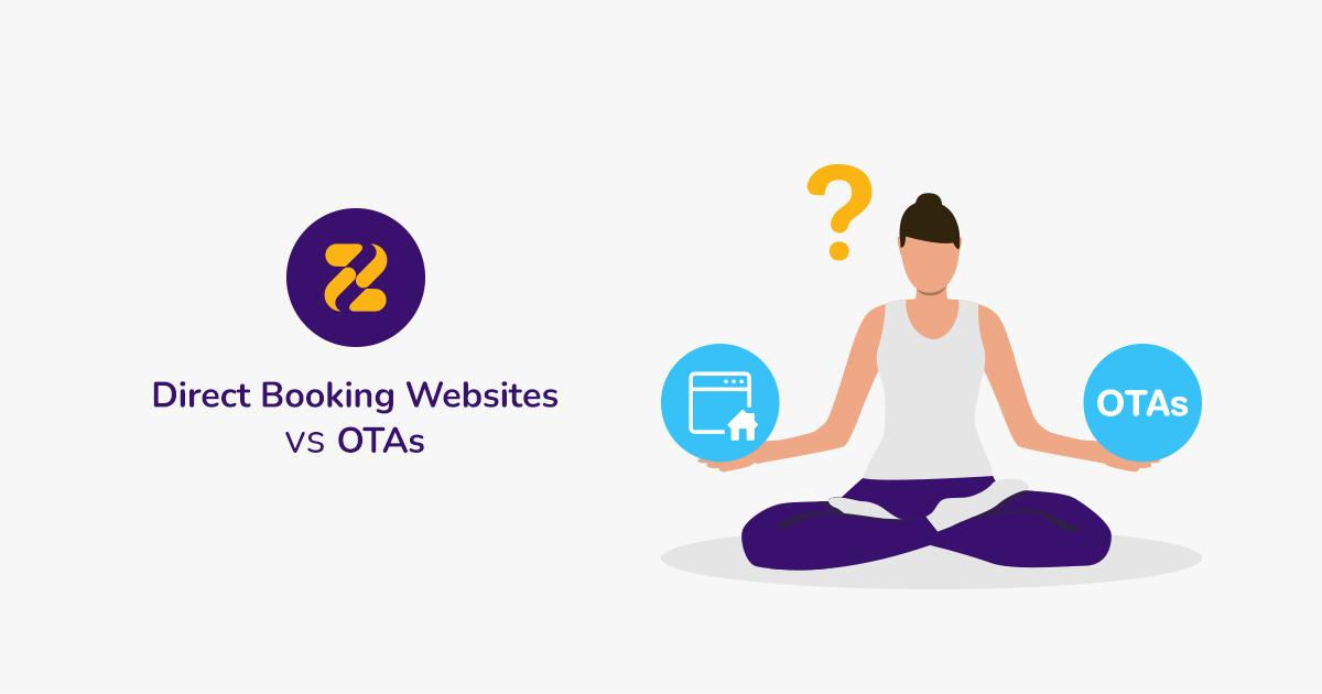 Direct booking websites vs OTAs: Discover the benefits - Zeevou