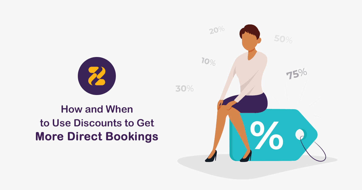How and When to Use Discounts to Get More Direct Bookings - Zeevou