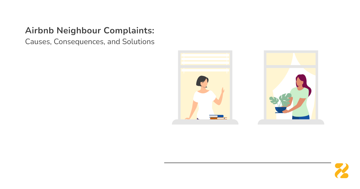Managing Airbnb Neighbour Complaints: Tips and Strategies